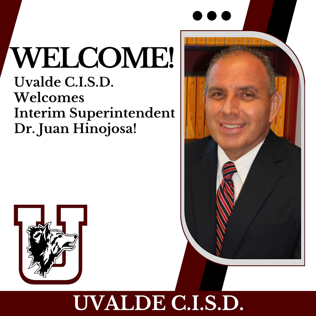 Uvalde C.I.S.D. would like to officially welcome our Interim ...
