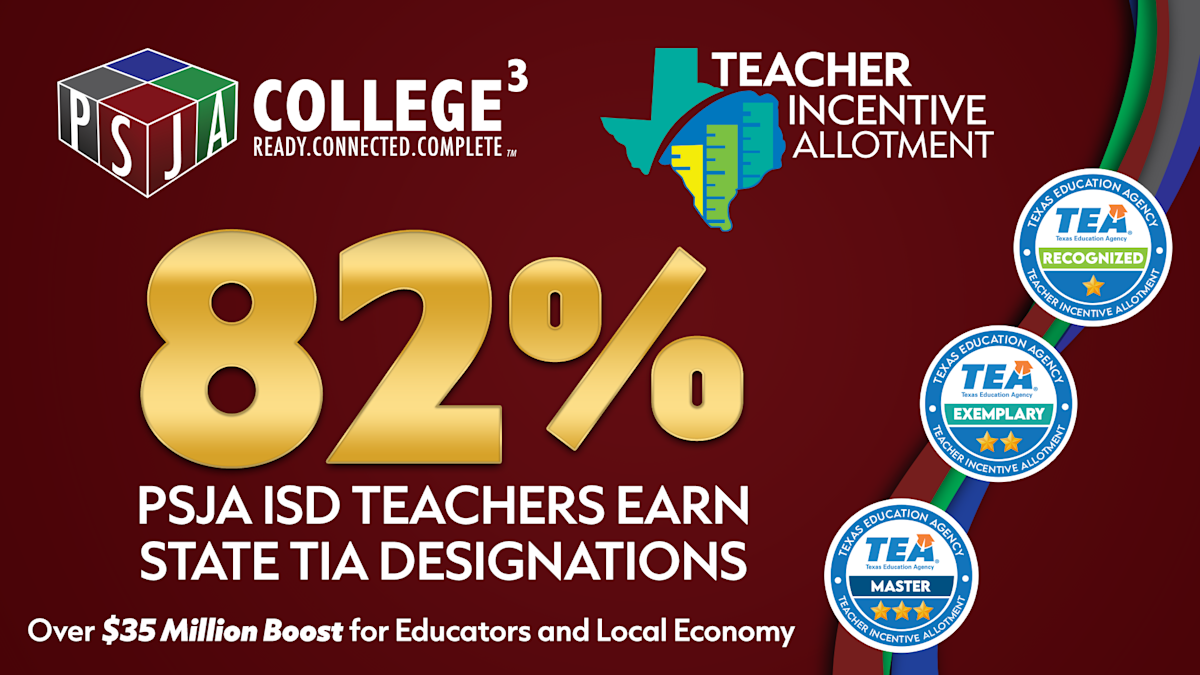 Record 82% of PSJA ISD Teachers Earn State TIA Designations | Default ...