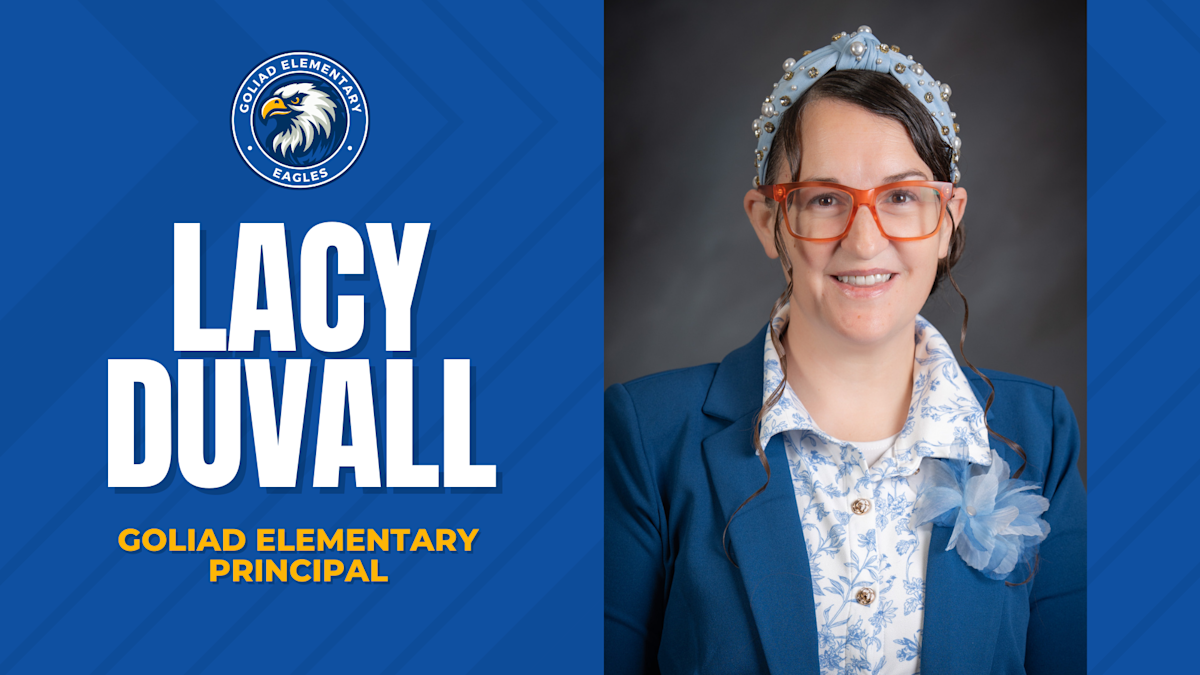 Lacy Duvall Named Principal at Goliad Elementary School | News Item ...