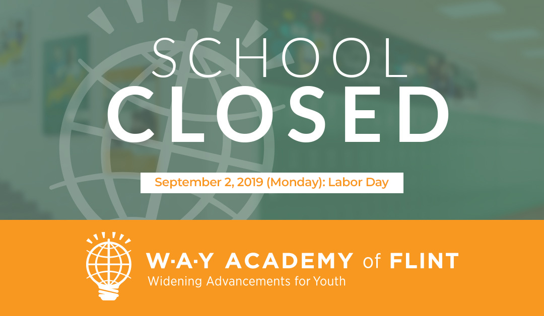 School Closed - September 2, 2019 (Monday) | News Details