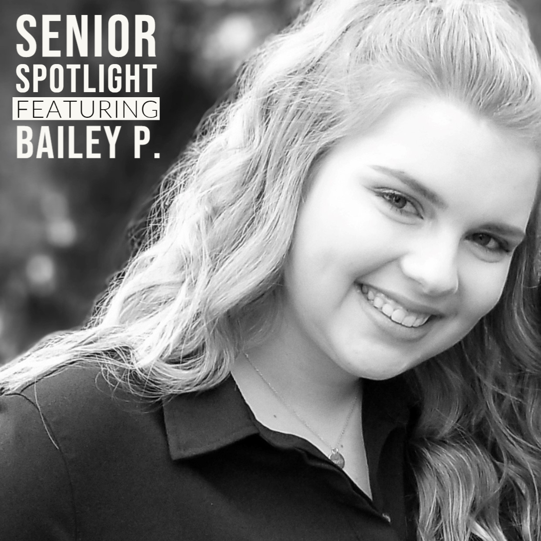 Senior Spotlight! Bailey P. | News Details