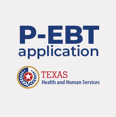 Pandemic Electronic Benefit Transfer (P-EBT) application | Featured News