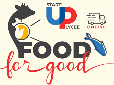 Start'Up Lycee 2021 | Food for good: transforming food into a vehicle ...