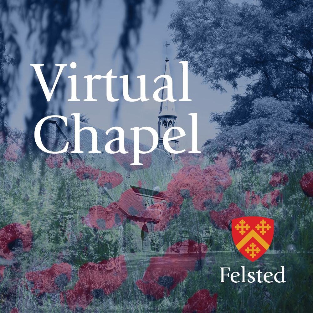 Virtual Chapel - Felsted Remembrance - 11.11.20 | Posts Page