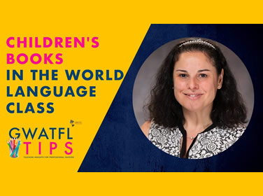 Using Children’s Books in the World Language Class | News Article