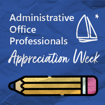 Celebrating Administrative Office Professionals | News Details ...