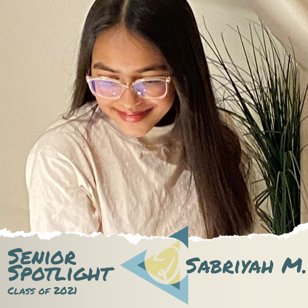 Senior Spotlight! Sabriyah M. | News Details