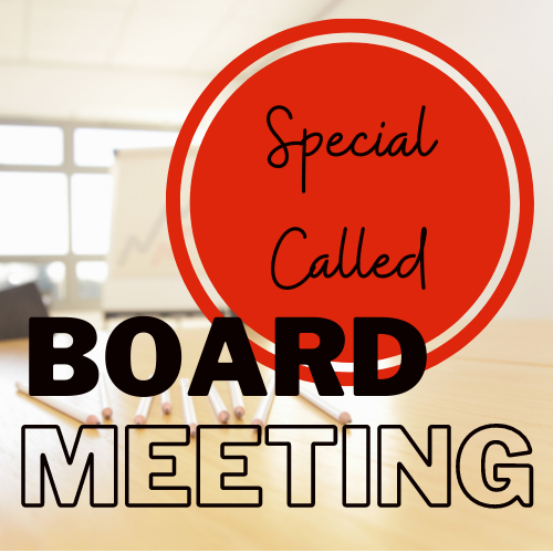Special Called Board Meeting July 27 Details