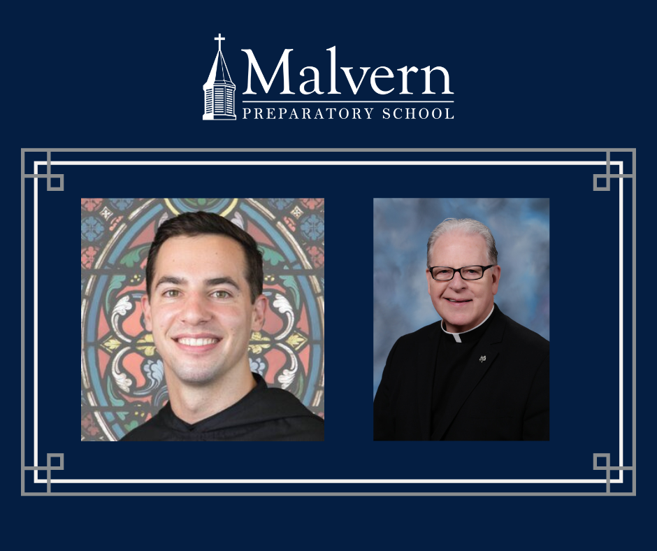 Malvern Prep Wecomes (Back) Fr. Donald Reilly and Fr. Bill Gabriel ...