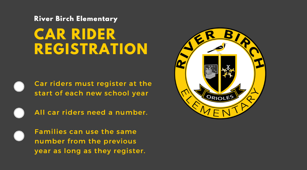 Car Rider Registration | River Birch News & Updates