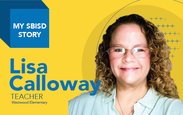 My SBISD Story: Impacting children through teaching continues to be ...
