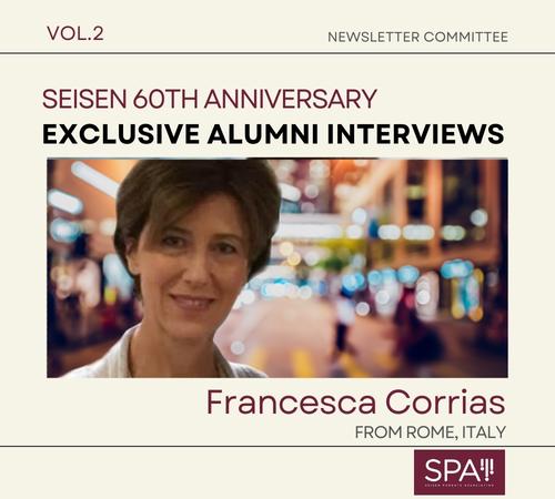 "Seisen 60th Anniversary Exclusive Alumni Interviews" Vol.2 Francesca Corrias | SPA News