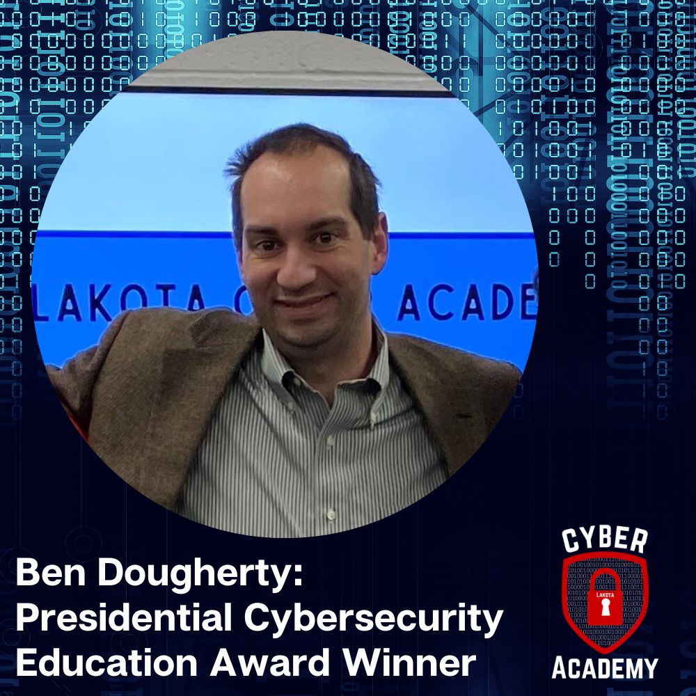 Ben Dougherty Named 2022 Presidential Cybersecurity Education Award ...