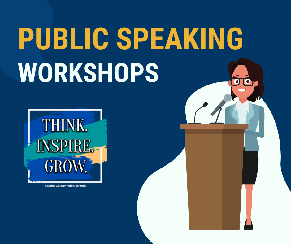 CCPS high school students can attend public speaking workshops | details - Charles County Public ...