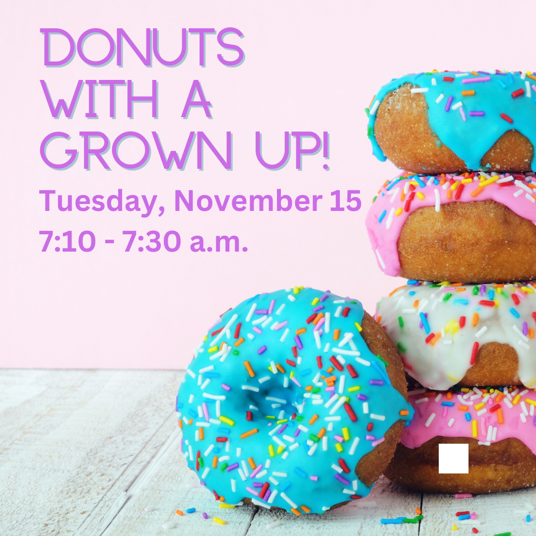 Donut with a Grown Up | Post Details Page - McCoy Elementary