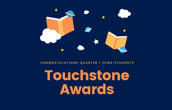 Middle School First Quarter Touchstone Awards 2022-23 | News Posts ...