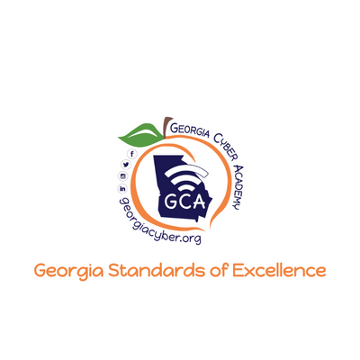 Georgia Standards of Excellence - Georgia Cyber Academy