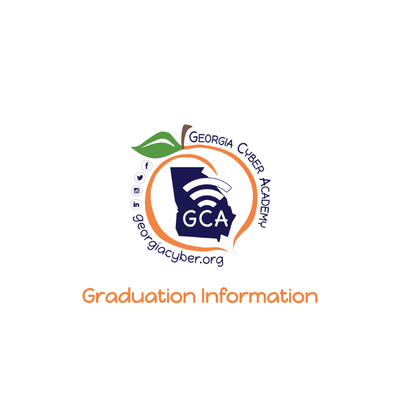 Graduation Information - Georgia Cyber Academy