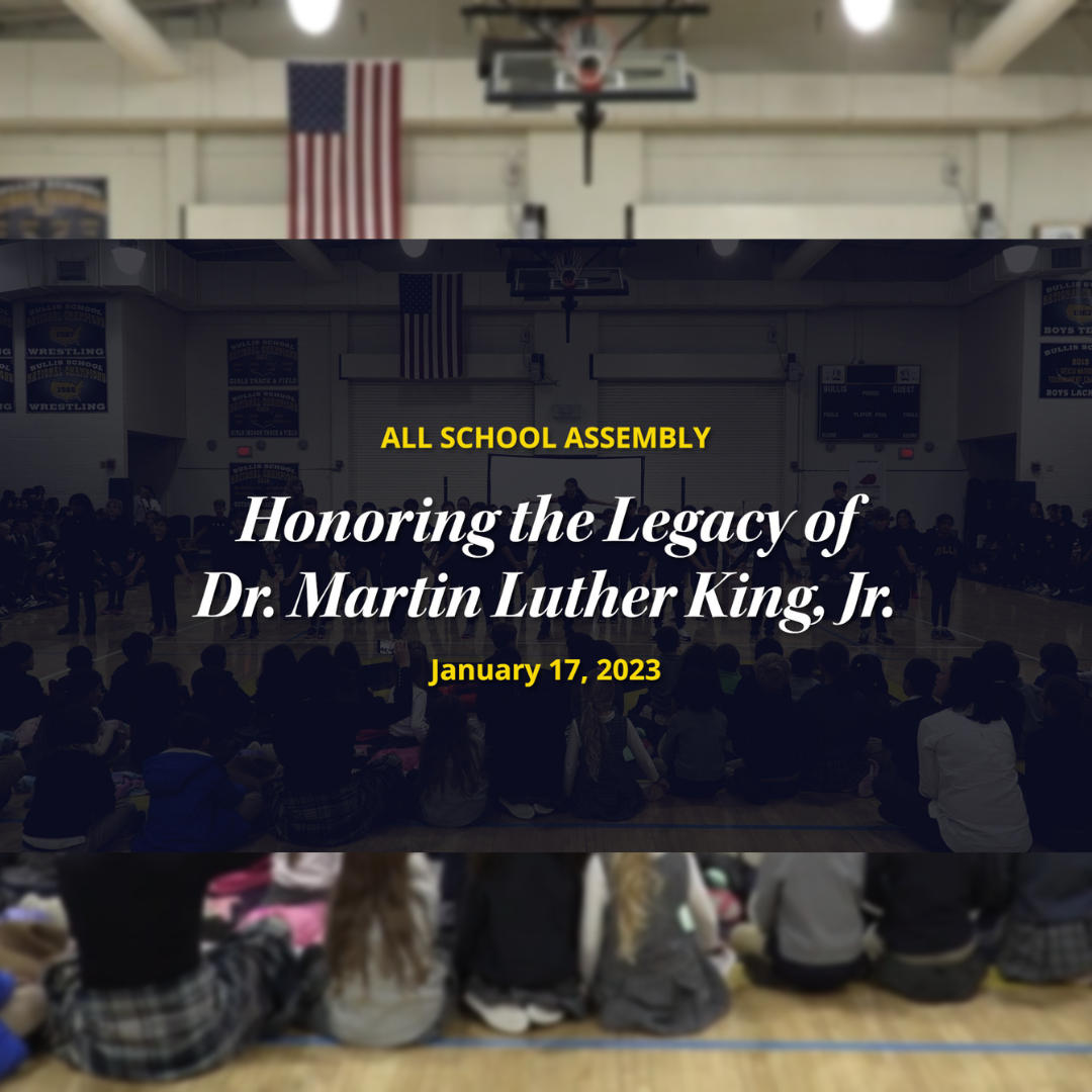 Bullis Honors the Life and Legacy of Dr. Martin Luther King, Jr. | News ...