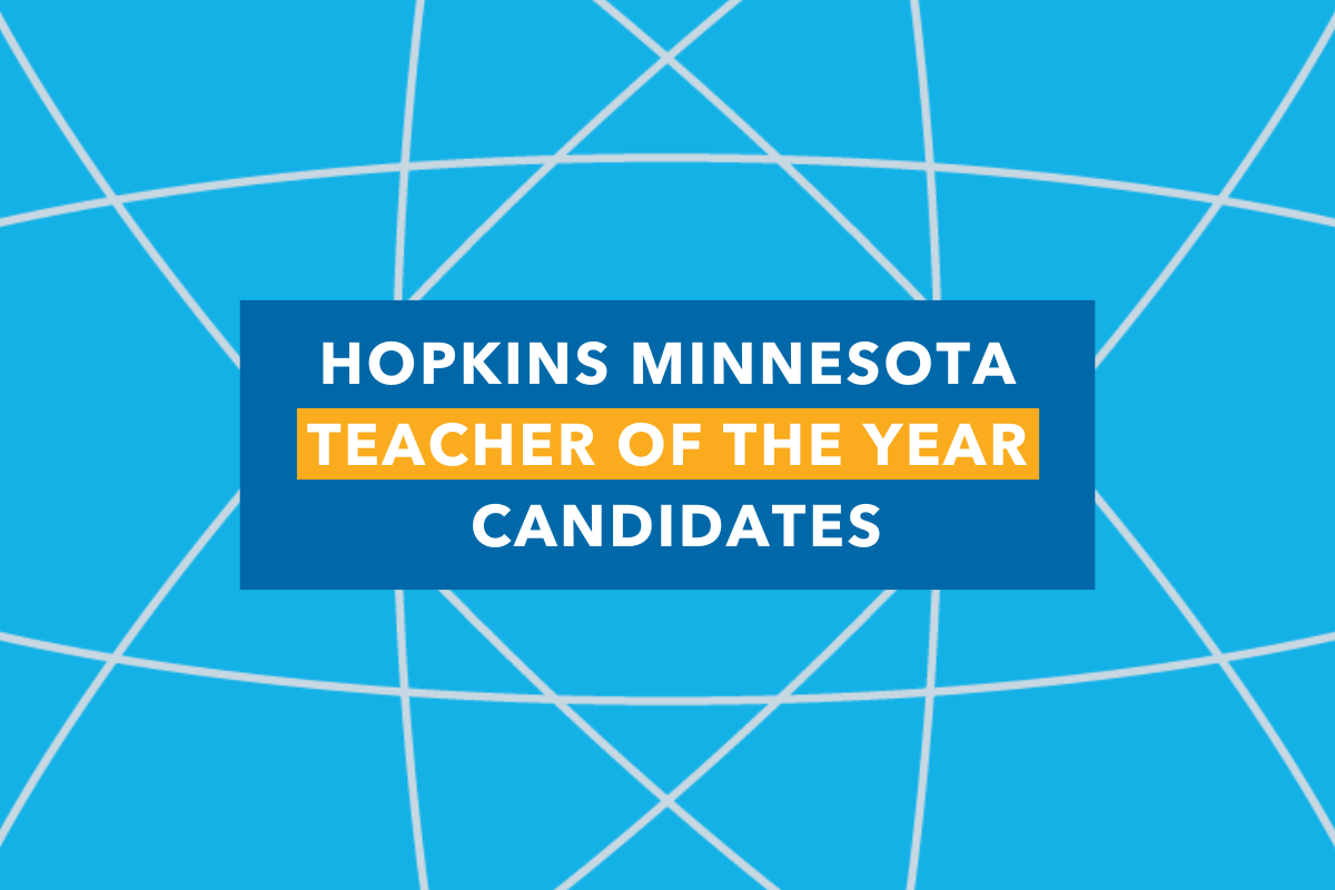 Seven Hopkins Public Schools teachers in the running for ‘Minnesota ... Seven Hopkins Public Schools teachers in the running for ‘Minnesota ...