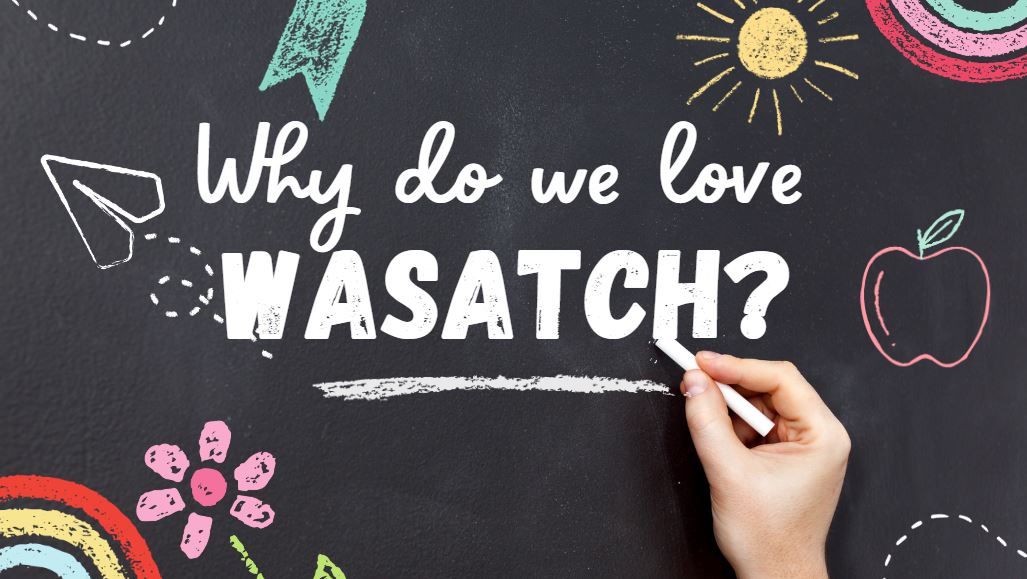 Why do our students love Wasatch? Watch our video! | News Details