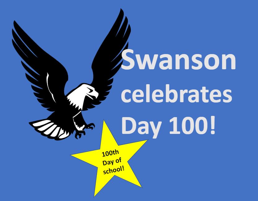 Swanson Celebrates 100 Days of School! | News Details