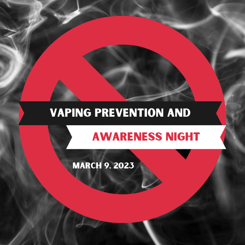 Vaping Prevention and Awareness Night | Details