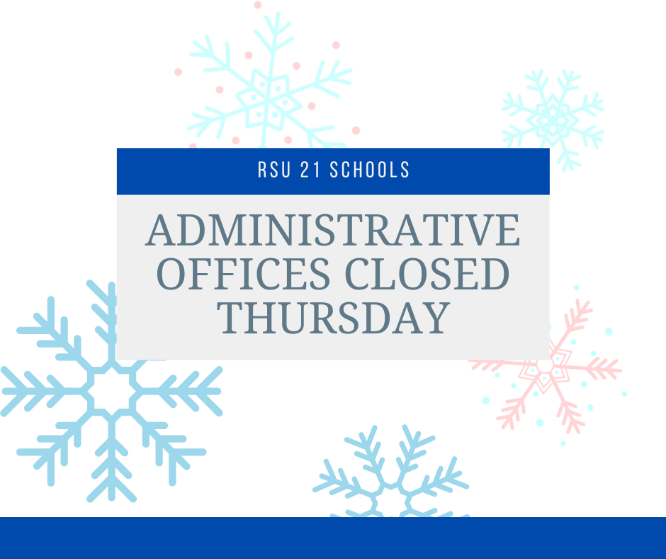 RSU 21 Administrative Offices Closed Thursday, February 23 | Homepage ...