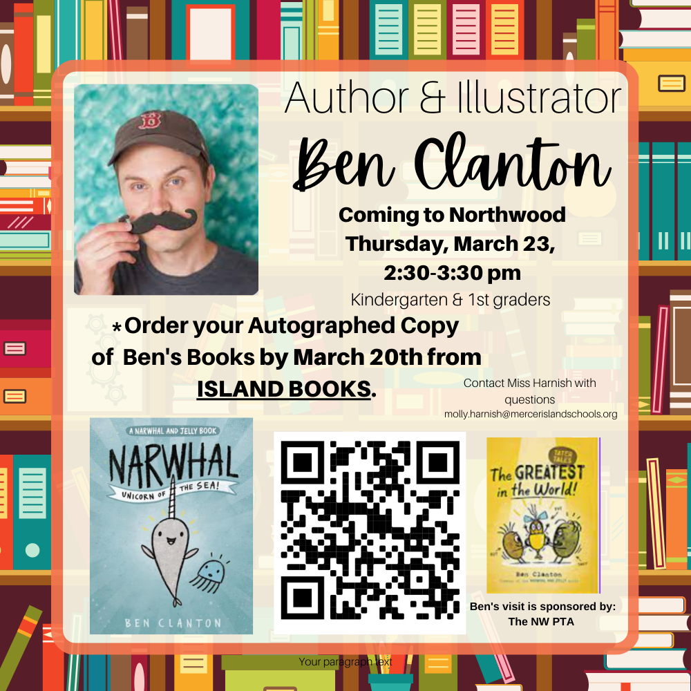 Northwood Welcomes Author and Illustrator Ben Clanton! | News