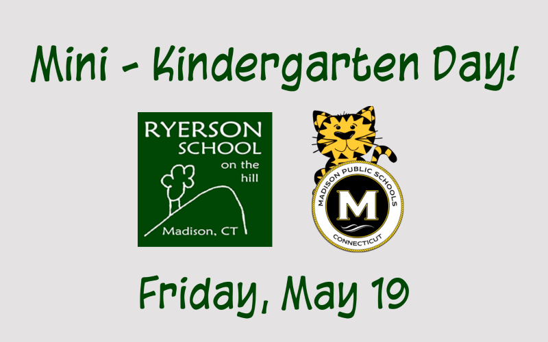 Mini-Kindergarten Day! - Madison Public Schools