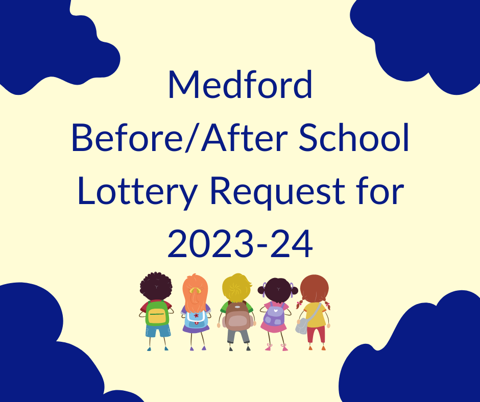 Medford Before/After School Lottery Request for 2023-24 | Missituk News ...