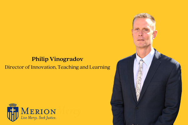 Merion Mercy Educator Selected for Innovation Fellowship | School News