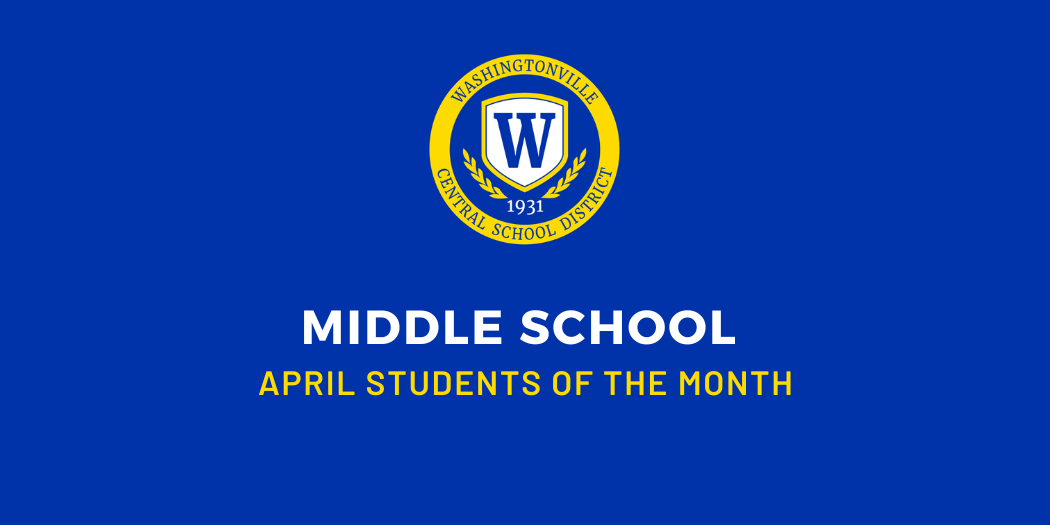 WMS April Students of the Month | News Story - Washingtonville Middle ...