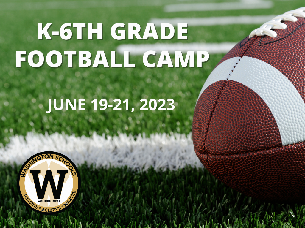 K-6th Grade Football Camp | Athletics News - Washington Community Schools