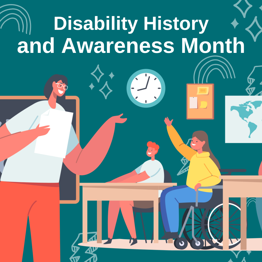 Disability History and Awareness Month | Story