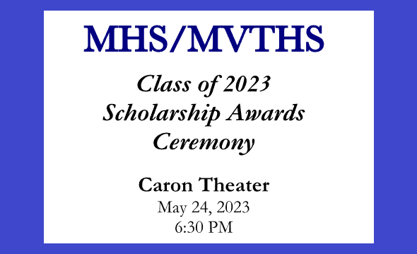 Class of 2023 Scholarship Awards Ceremony | MHS/MVTHS News Post