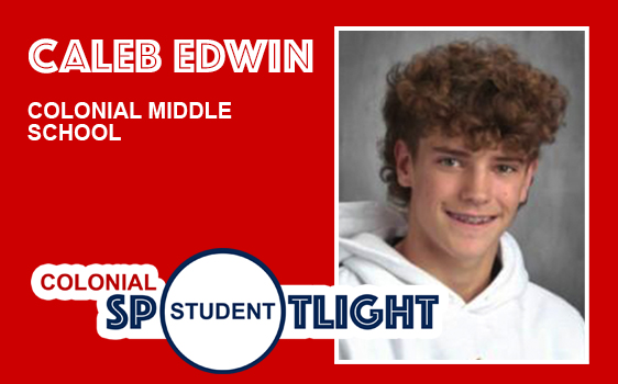 Student Spotlight: Caleb Edwin | District Posts Item