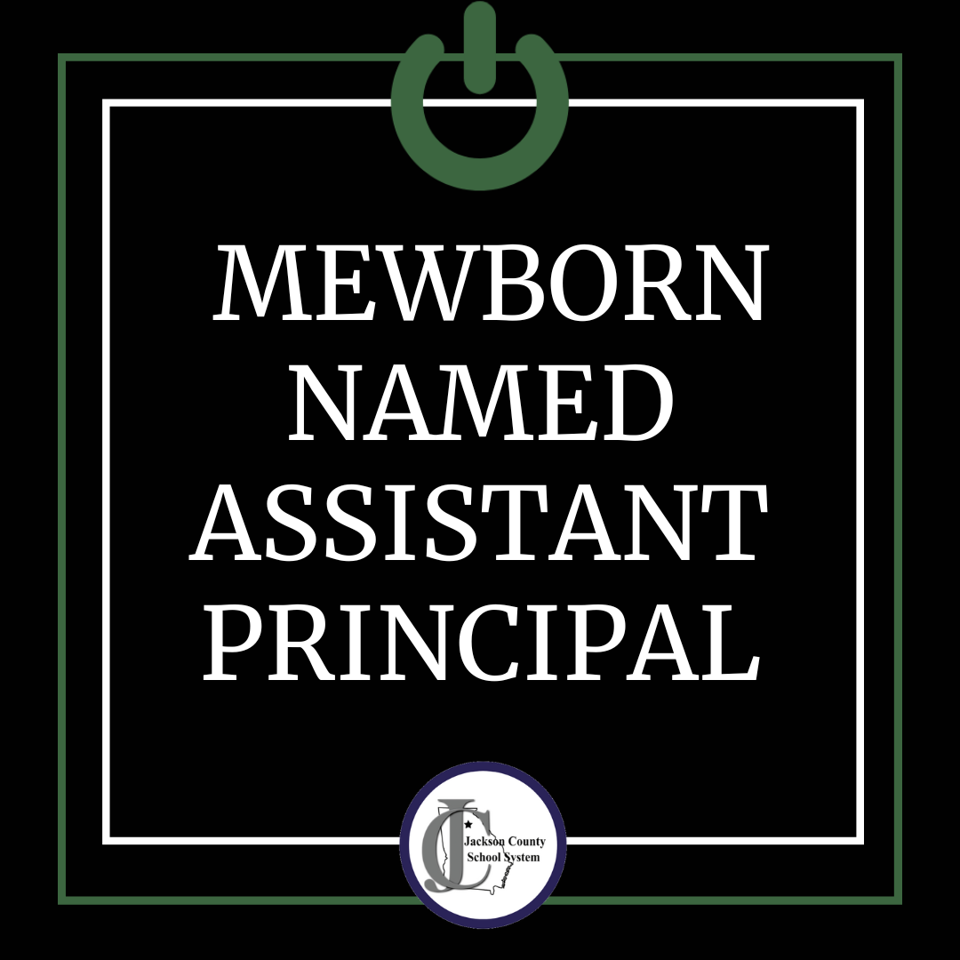 Mewborn Approved As Assistant Principal | empowerposts
