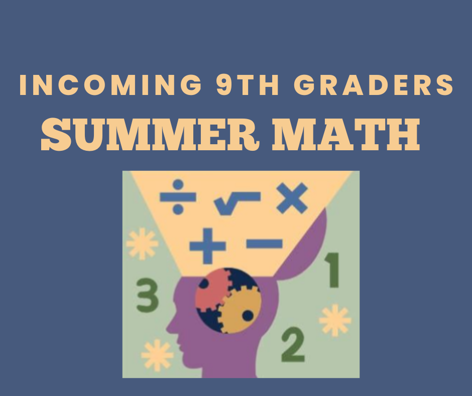 Summer Math Packets for Incoming 9th Graders | MHS/MVTHS News Post