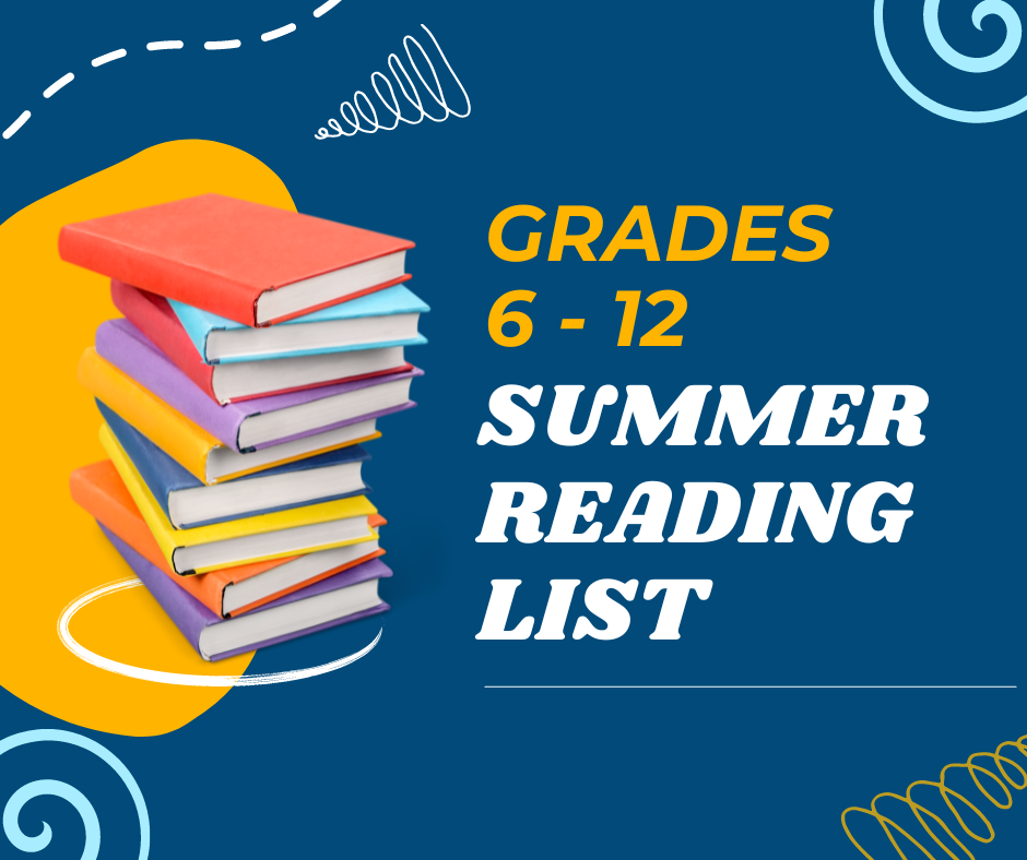 Grades 6 - 12 Summer Reading List | MHS/MVTHS News Post