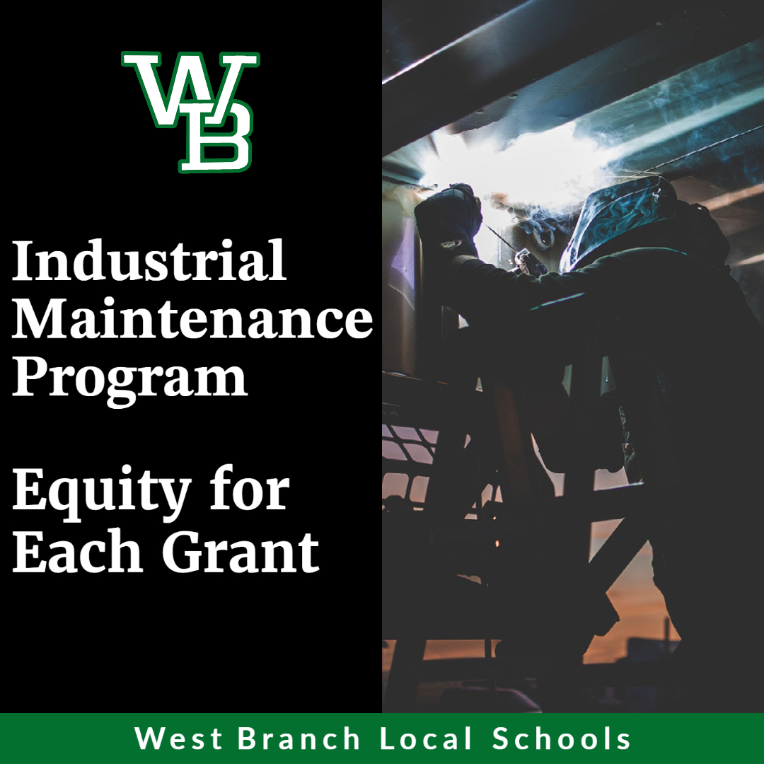 West Branch Awarded Equity for Each Grant for New Career Tech ...