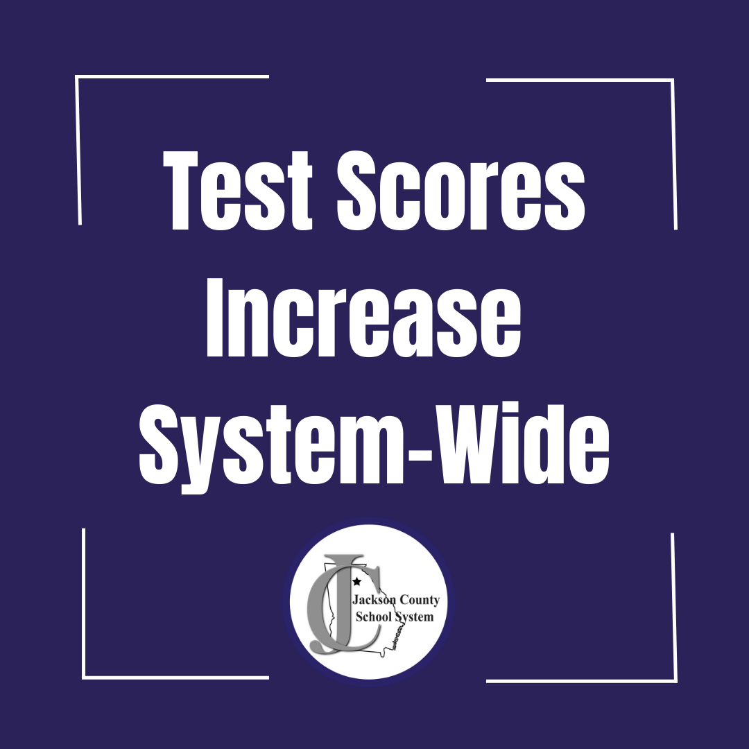 Test Scores Increase Throughout JCSS | Post Page