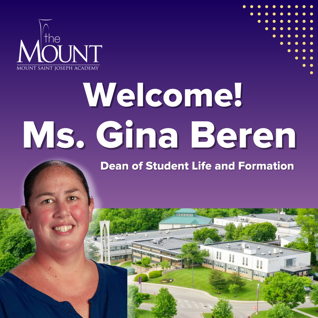 Welcome Ms. Gina Beren, Dean of Student Life and Formation! | Mount ...
