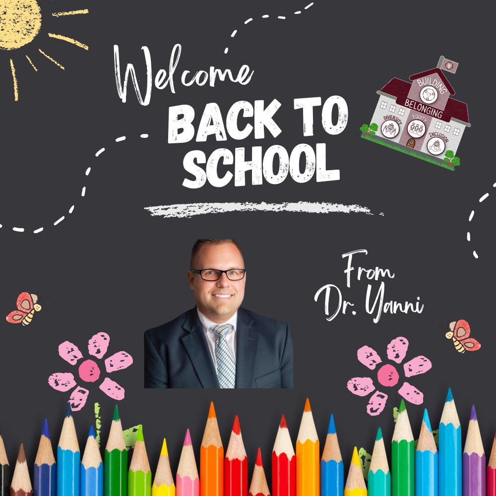 Welcome to the 2023-2024 School Year from Dr. Yanni | Article
