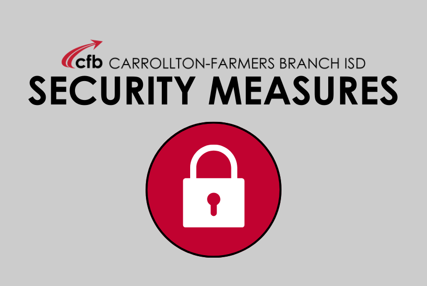 Carrollton-Farmers Branch ISD Security Measures | Story