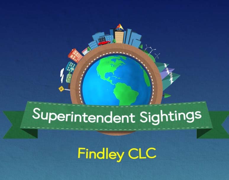 Superintendent Sightings, Findley CLC | News Detail
