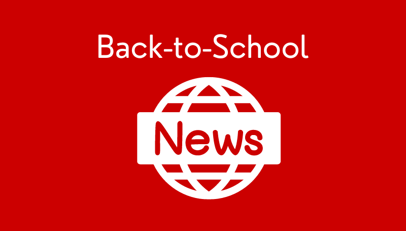 Back-to-school news you can use | District Posts Item