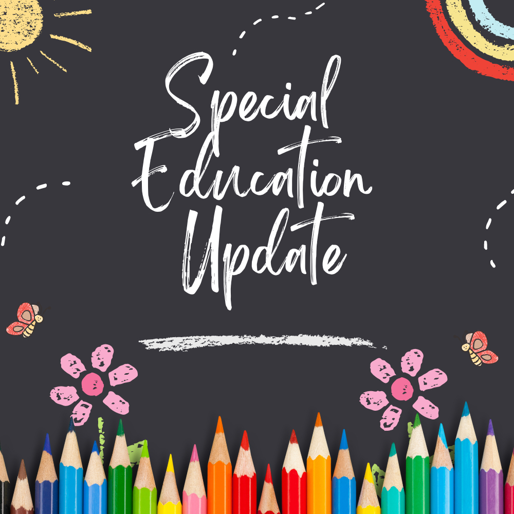 Important Special Education Update | Article