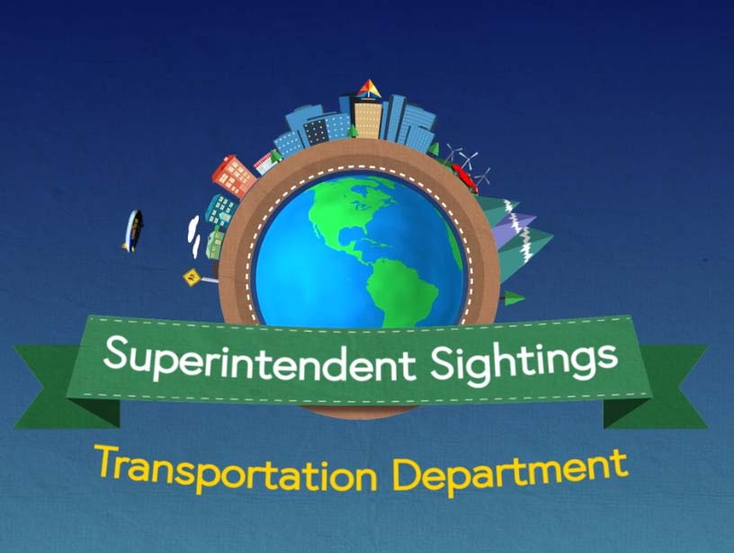 Superintendent Sightings, Transportation Department | News Detail