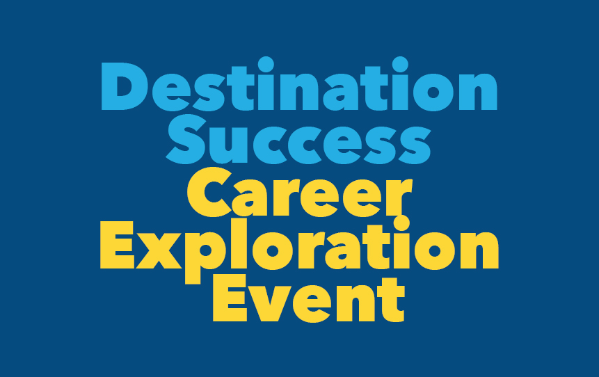 Discover Your Child's Future at the Destination Success Career ...